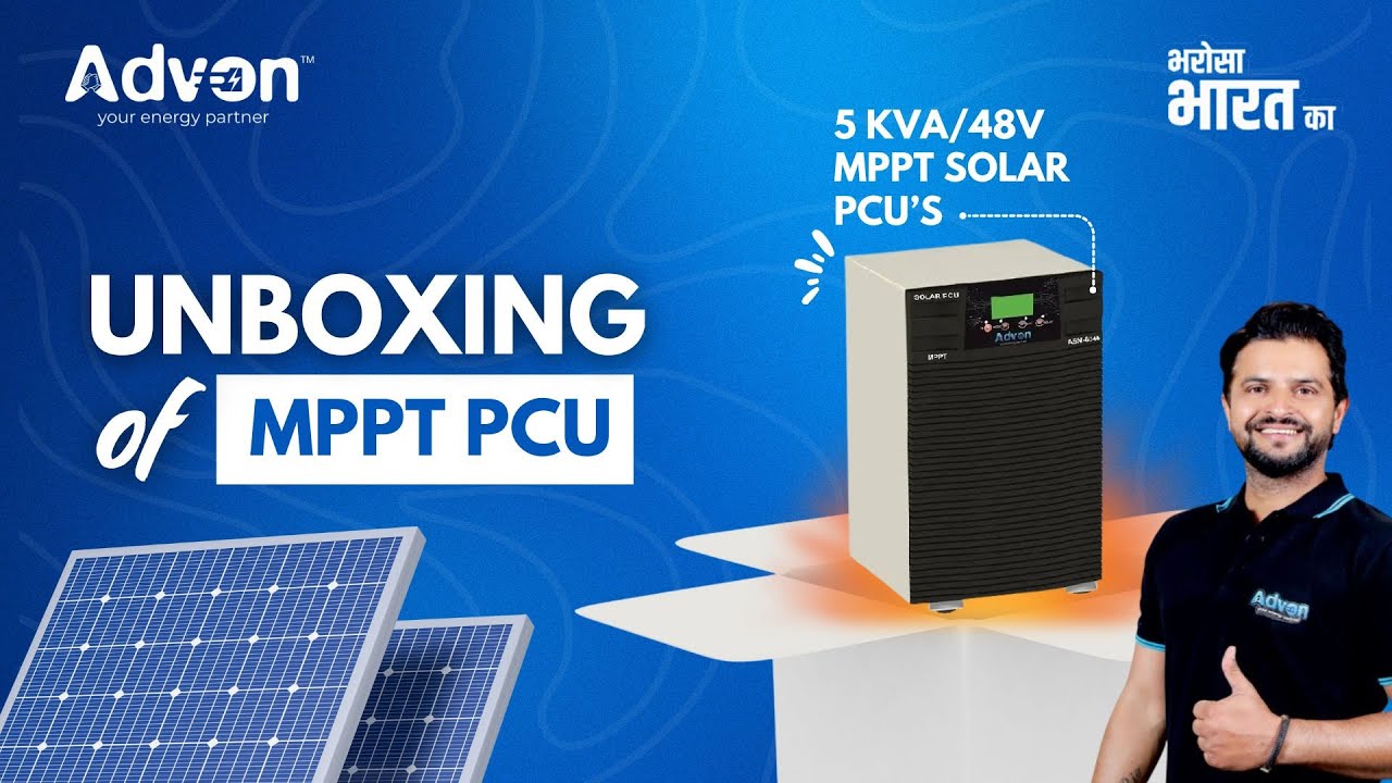 Unboxing of 5 KVA/48V MPPT Solar PCUs | Advon Solar - YouTube