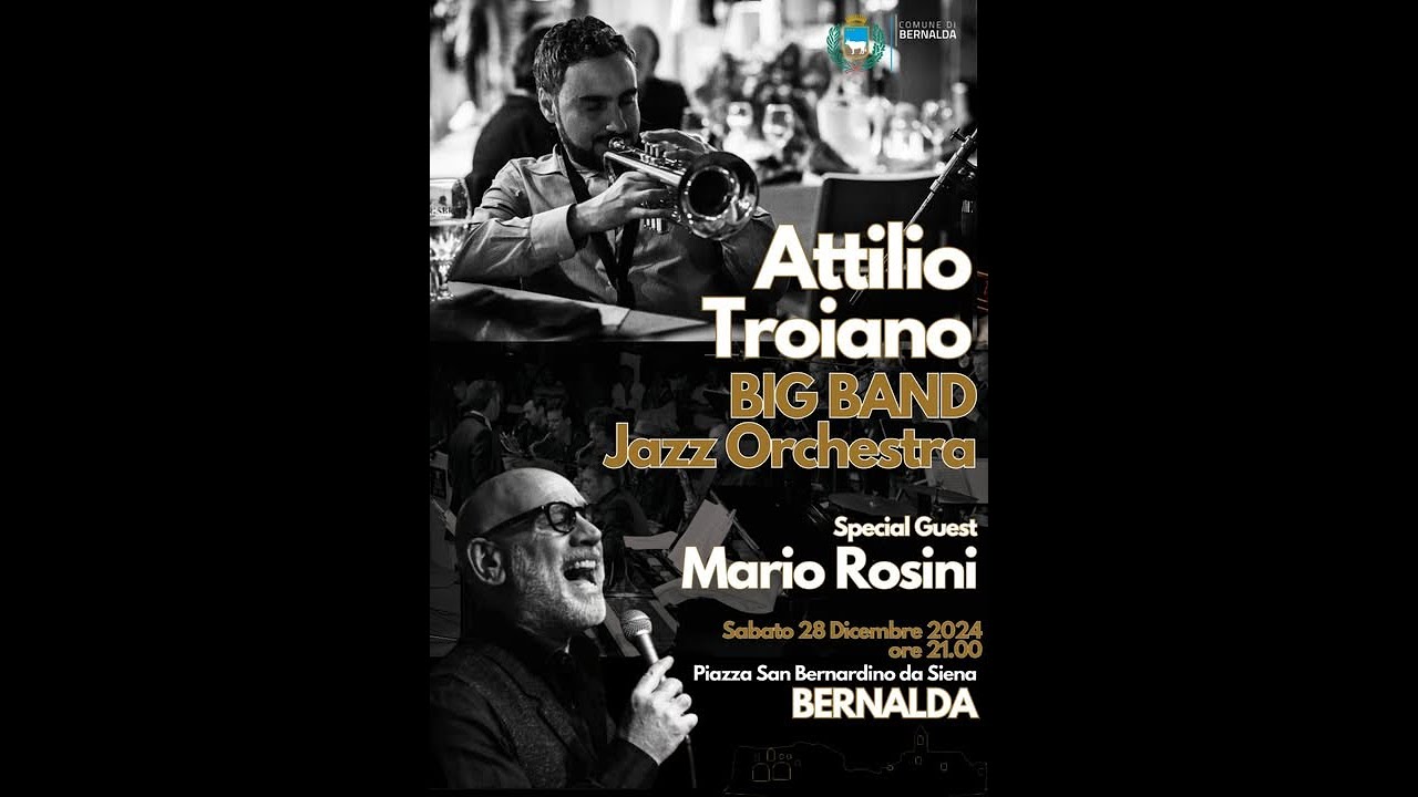 Mario Rosini & Attilio Troiano Big Band Jazz Orchestra - Bernalda (MT ...