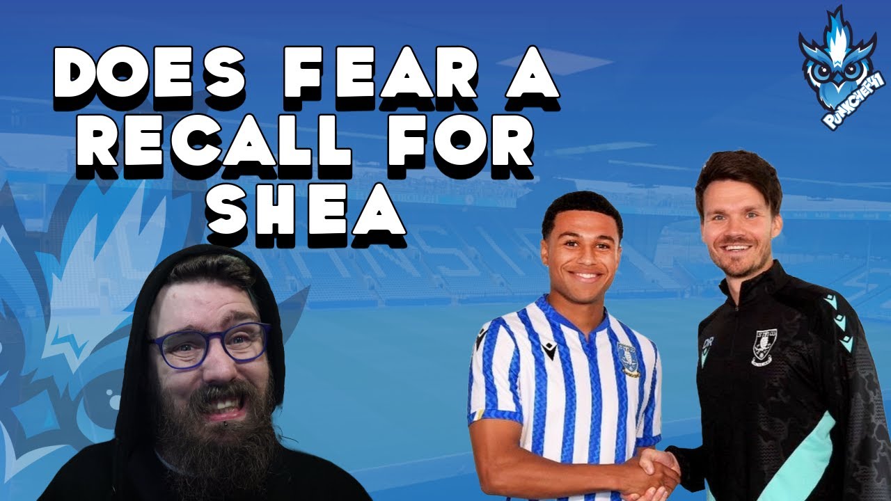 DOES FEAR A RECALL FOR SHEA - YouTube