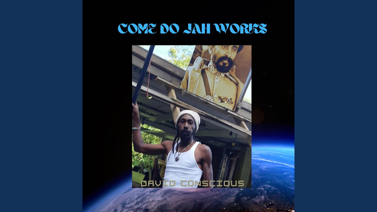 COME DO JAH WORKS - YouTube