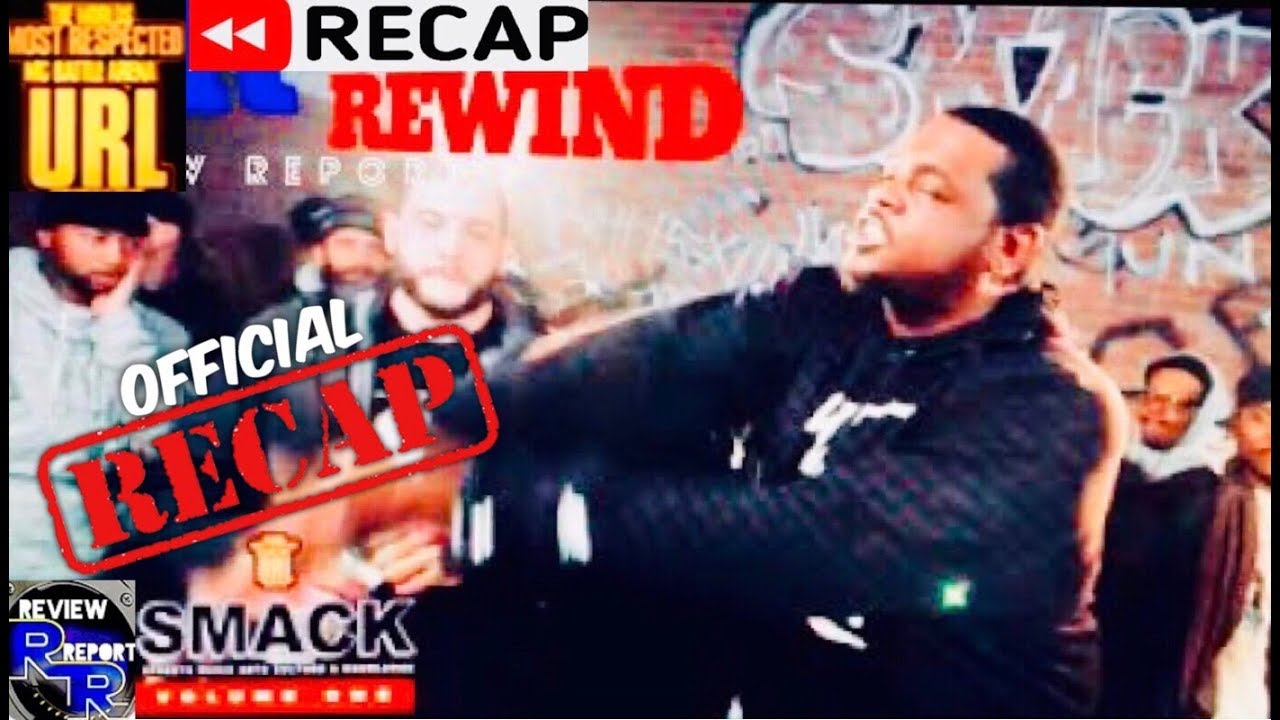 Smack Vol.1 Recap (Certified Classic) - YouTube