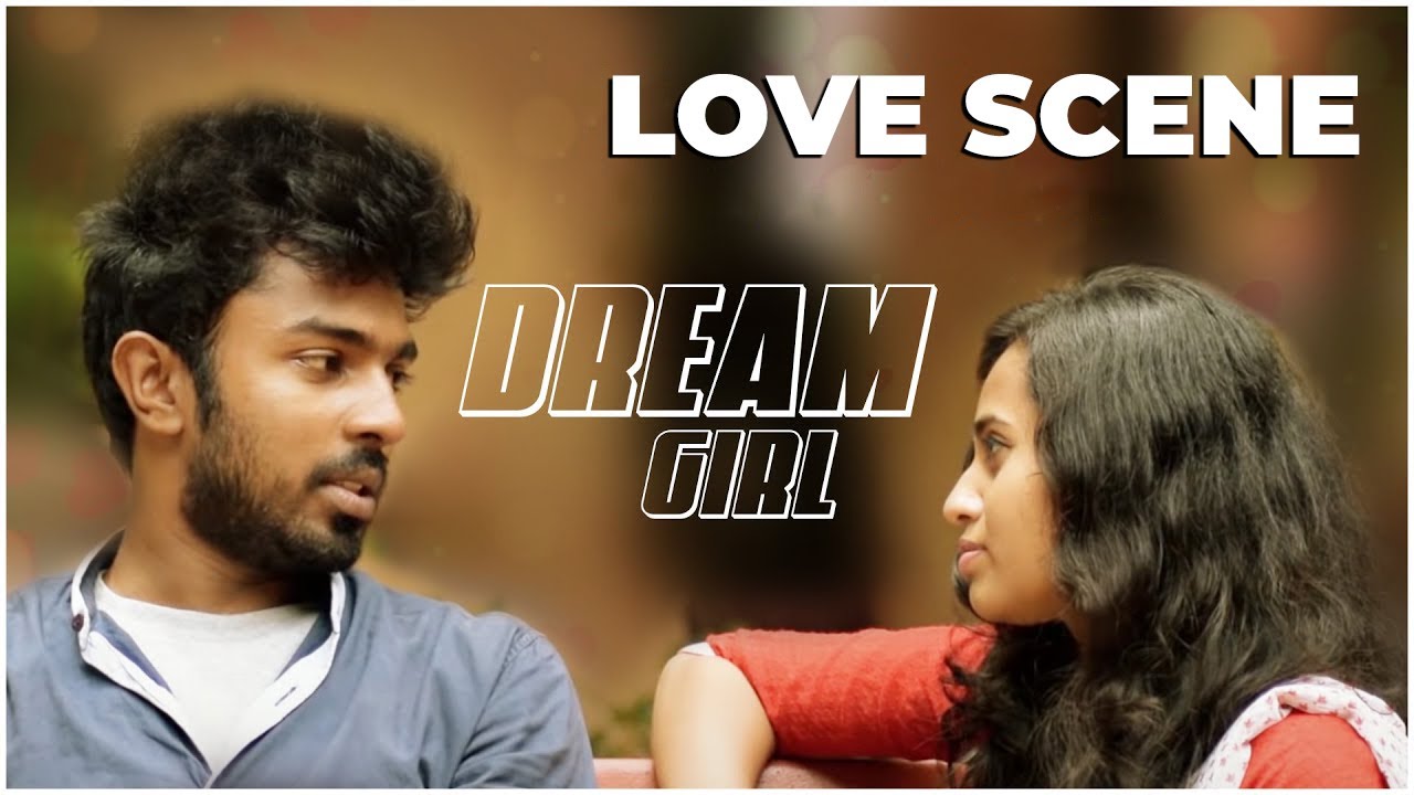 Best Love Scene | Dream Girl Tamil Short Film | Tamil Shortcut | Silly ...