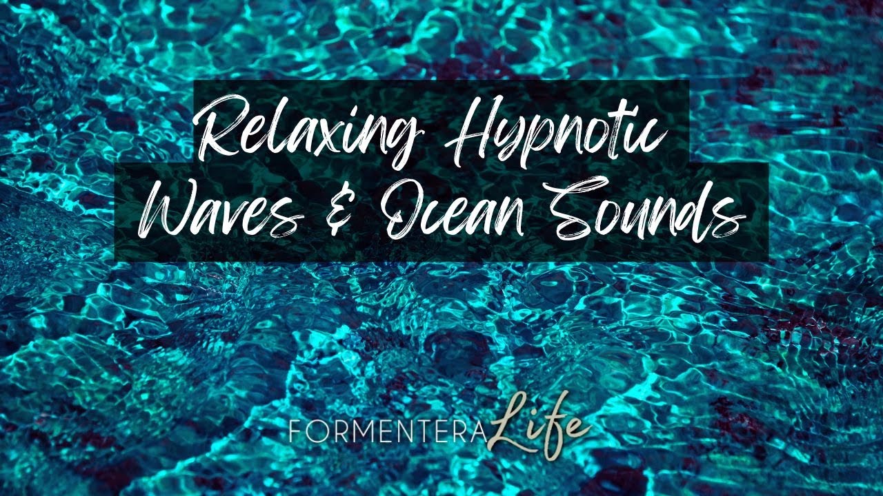 🌊 Relaxing Hypnotic Video | Soothing Waves & Ocean Sounds 🌊 - YouTube