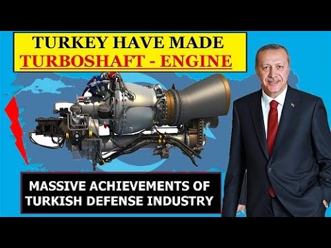 Turkey Made Helicopter Engine | Turkey to  Build Jet Engine