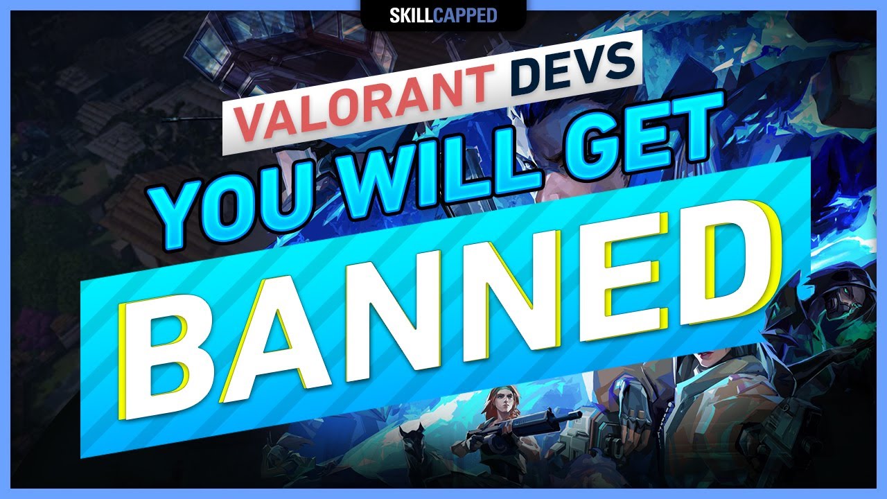 YOU will GET BANNED if YOU DO THIS! - NEW UPDATE PATCH 2.0 VALORANT ...