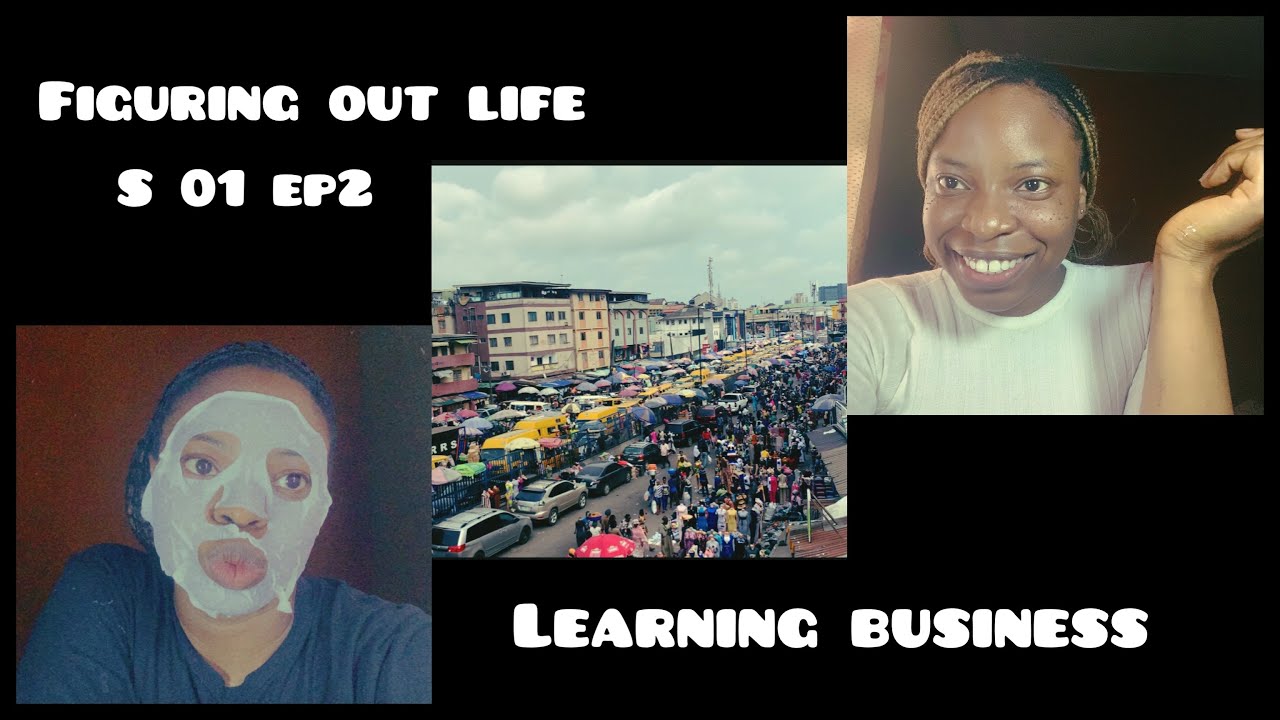 Figuring out Life Ep 02 - Learning Business - YouTube