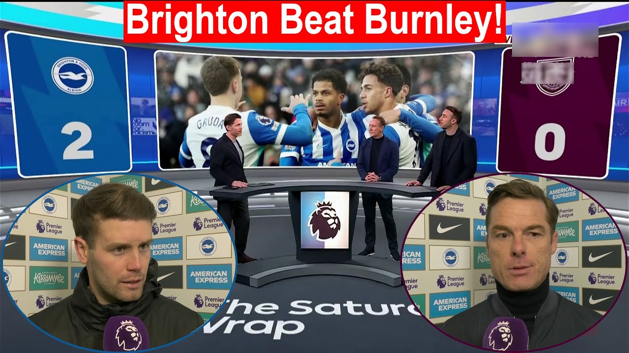Brighton vs Burnley 2-0 | Brighton in 8th; Rutter & Ayari Score: Post ...