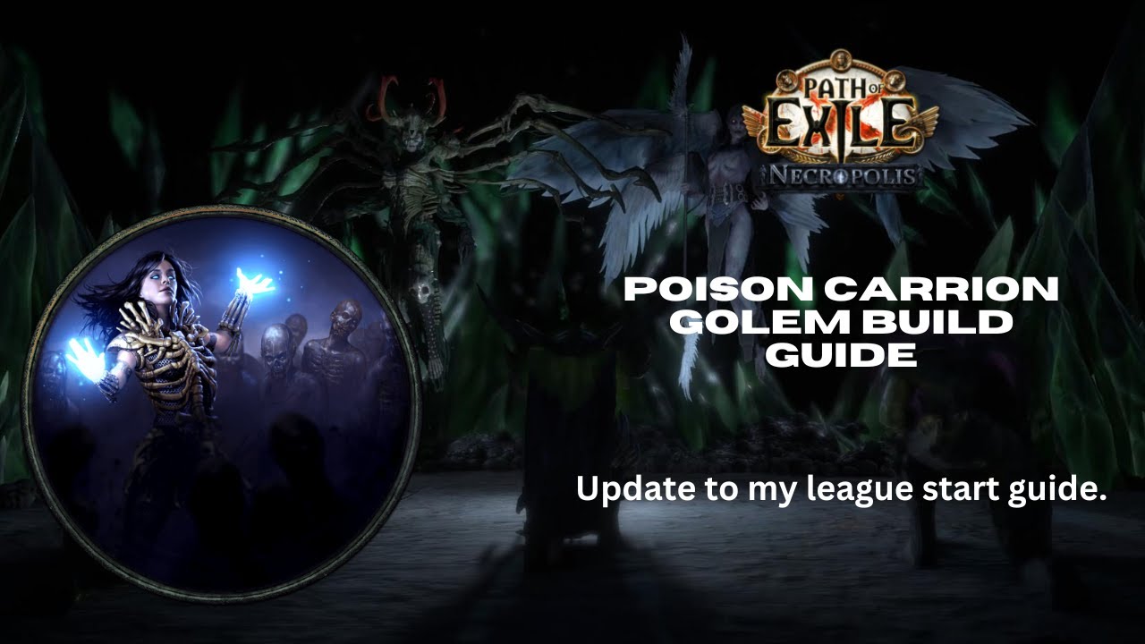POE: Necropolis - Poison Carrion Golem Build Guide (Mid Budget) - YouTube