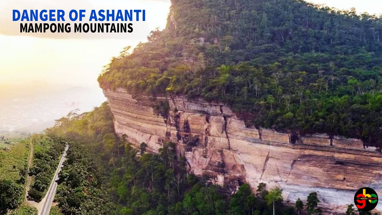 DANGER OF ASHANTI MAMPONG MOUNTAINS. Must Watch Video - YouTube
