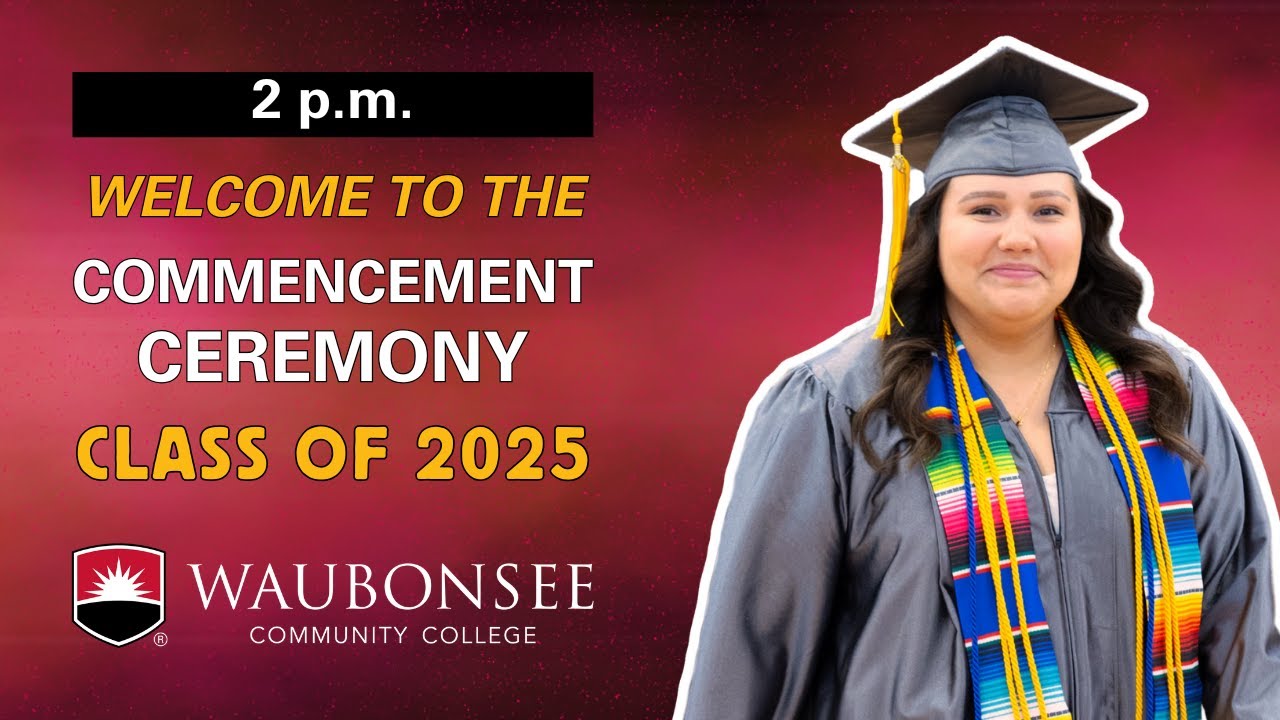 2025 2pm English Audio Commencement Waubonsee Community College - YouTube