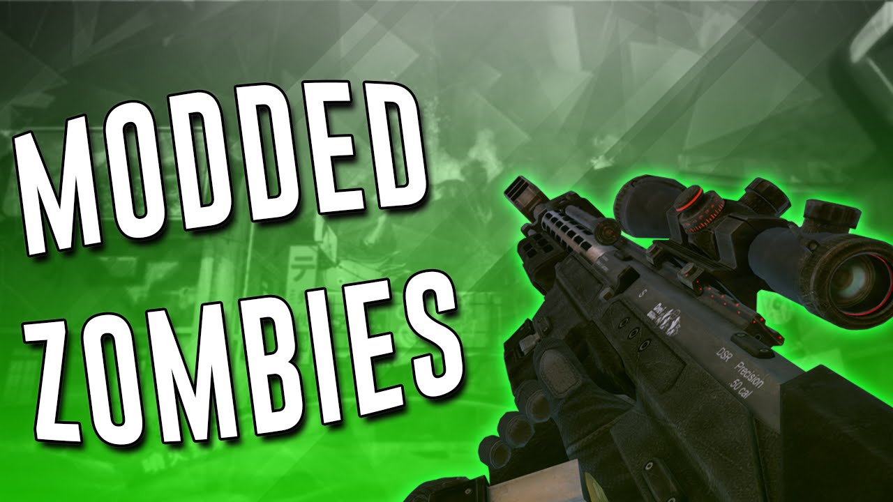 Call Of Duty Black Ops 2 Modded Zombies Gameplay - YouTube