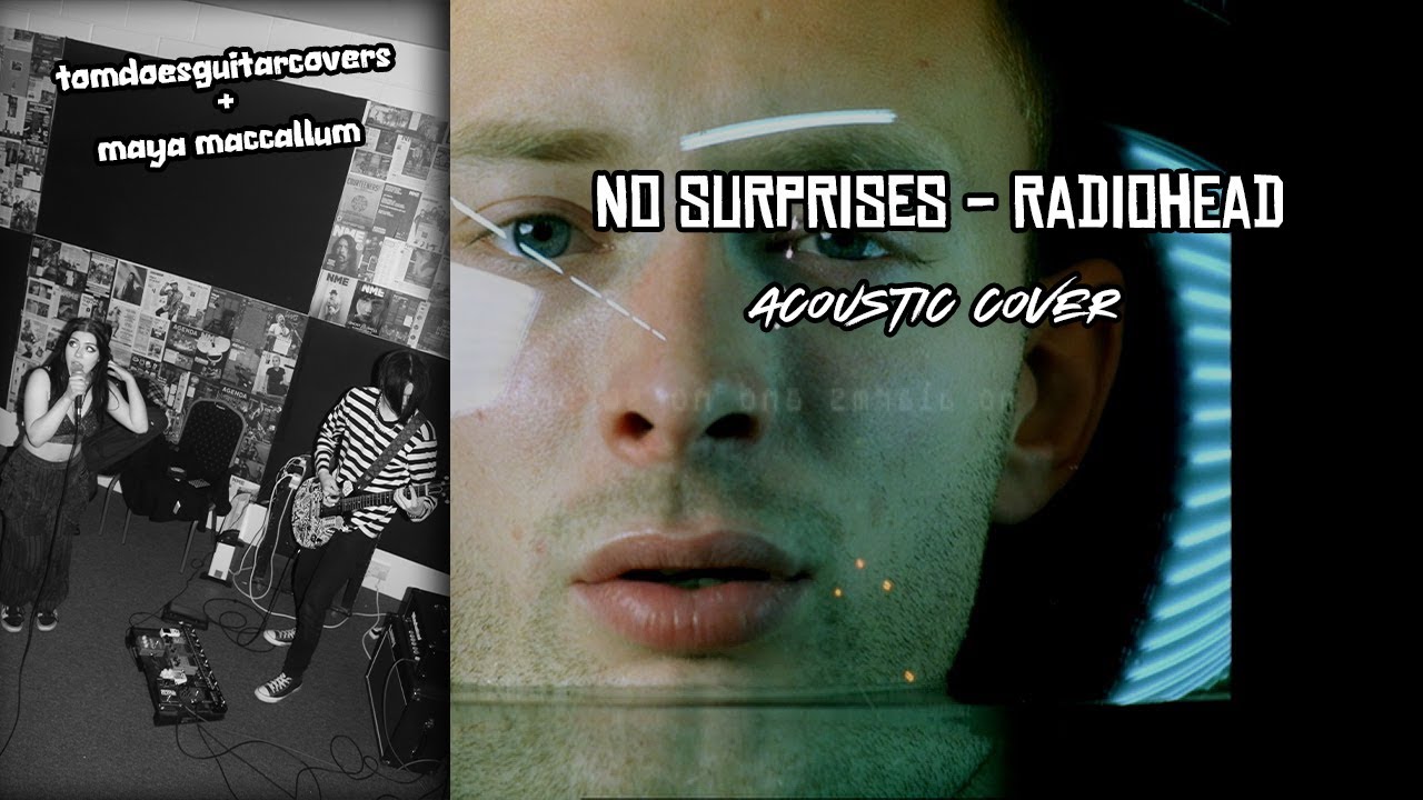 no surprises - radiohead | acoustic cover - YouTube
