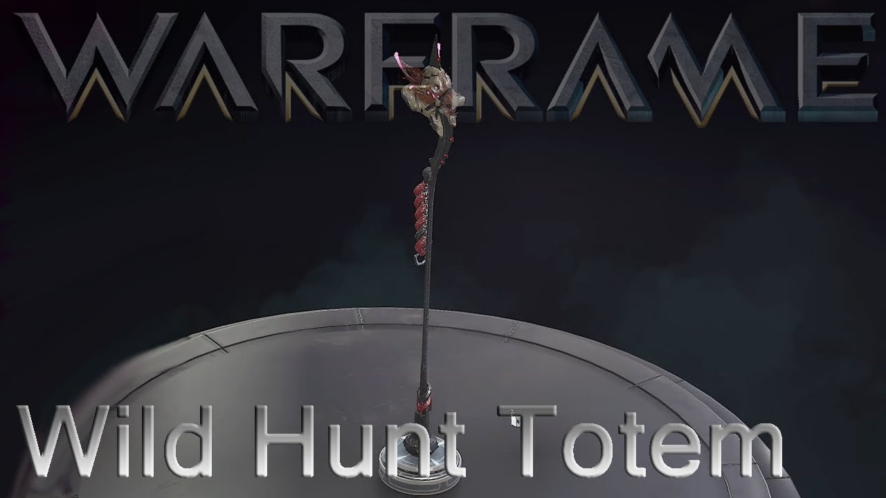 Warframe - Wild Hunt Totem - YouTube