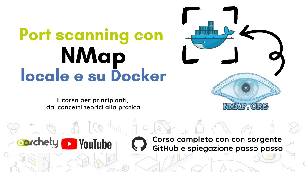 Port Scanning con NMAP 4/6 - NMAP su Container Docker e Setup Rete ...