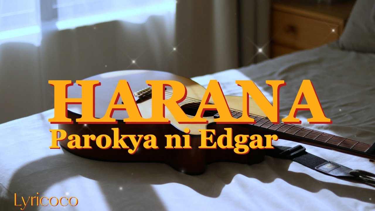 Harana - Parokya ni Edgar (Lyrics) - YouTube