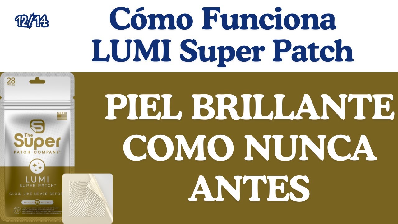 #12 - LUMI Super Patch, Cómo Funciona - www.ElSuperParche.com - YouTube