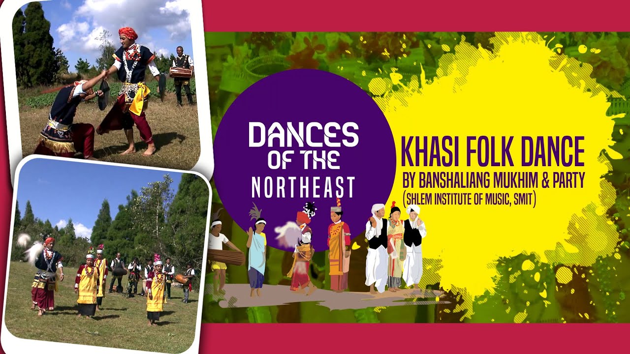 Khasi Folk Dance by Banshaliang Mukhim & Party - YouTube