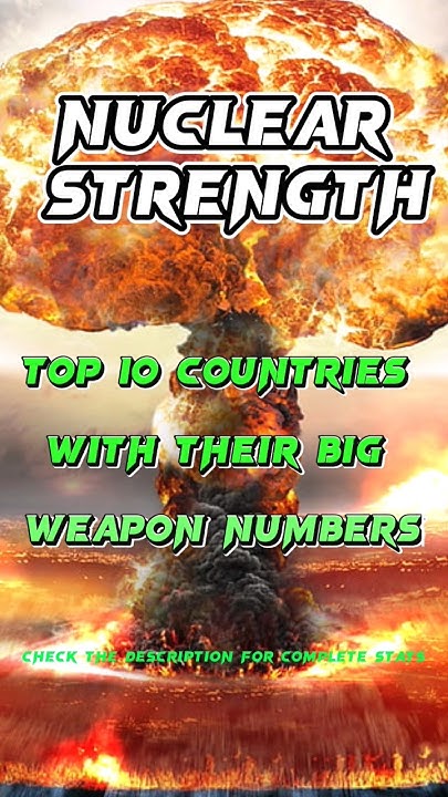 Top 10 Nuclear powers in the world | Top 10 most powerful countries #ytviralshorts #top10 # ...