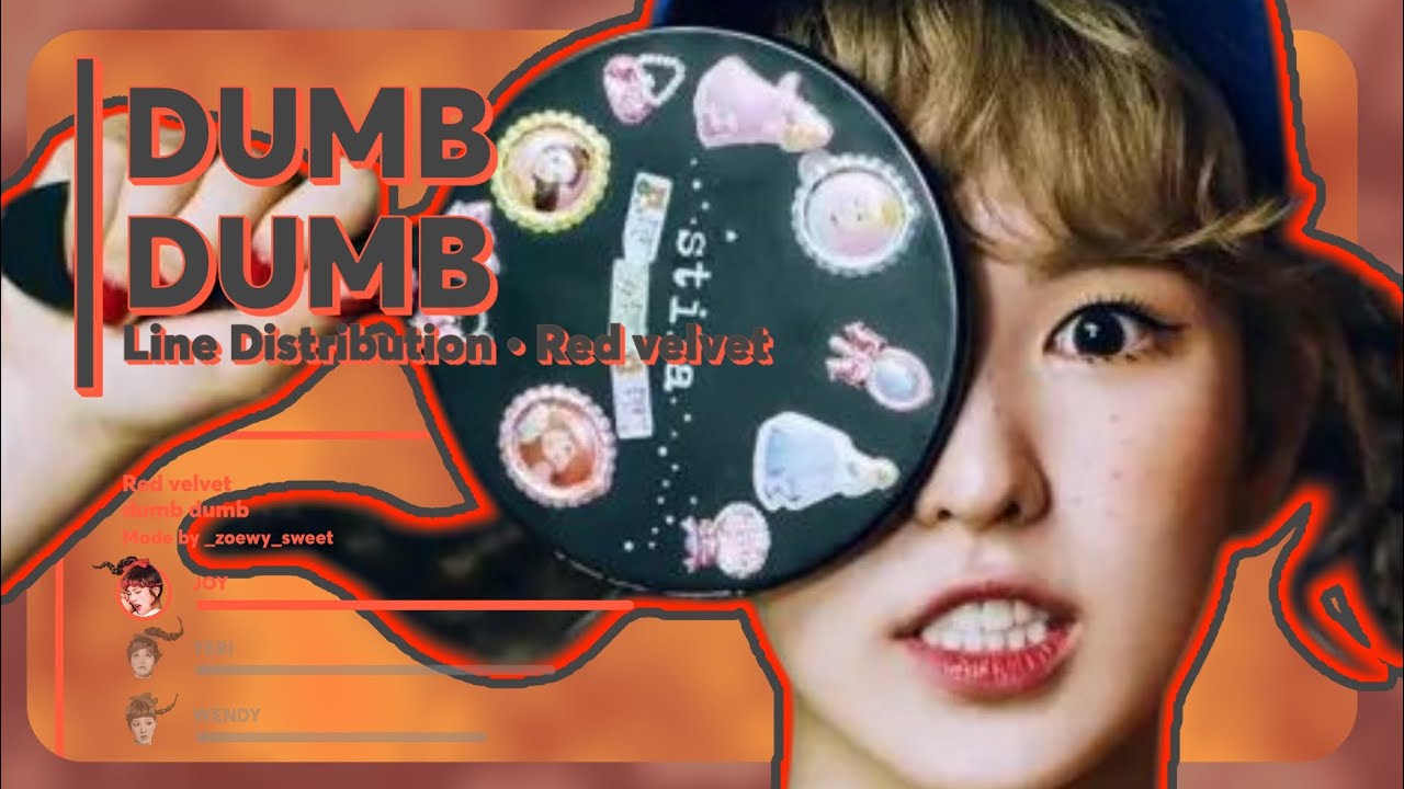 RED VELVET (레드벨벳) - Dumb Dumb | Line Distribution - YouTube