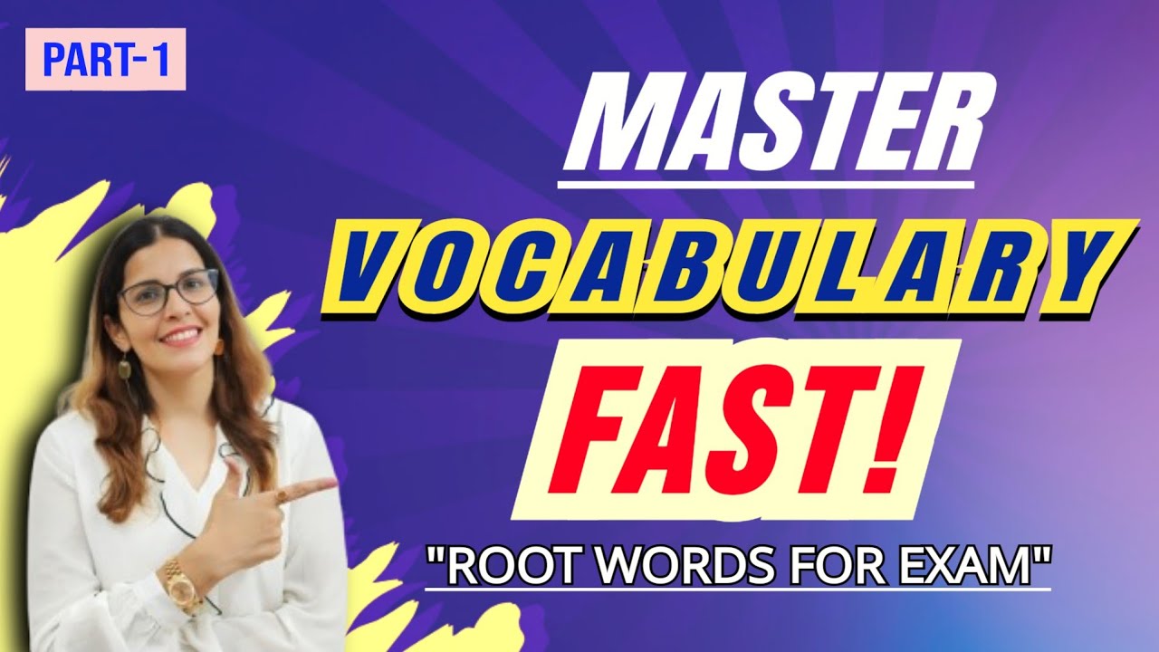 Master Vocabulary for Competitive Exams | Learn with Root Words ...