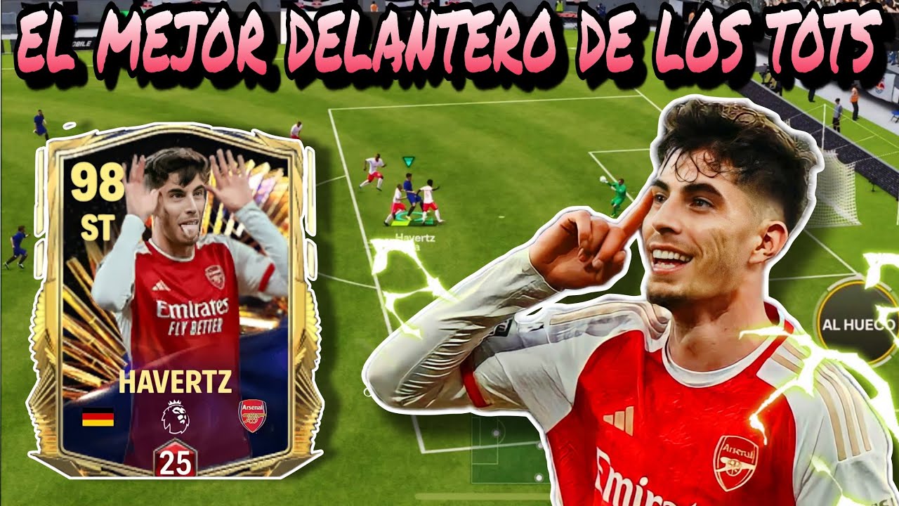!!EL DELANTERO MAS COMPLETO HAVERTZ DE LOS TOTS !! BUENO/ BONITO Y ...