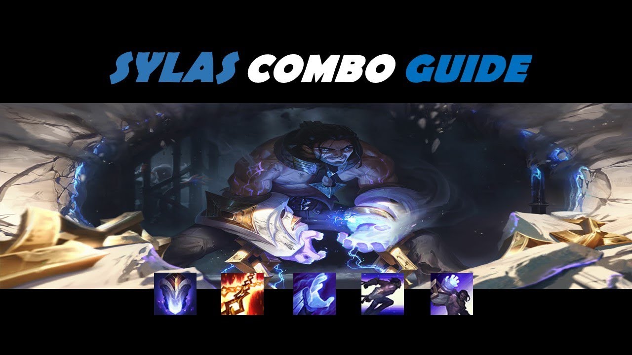 Sylas Combo Guide and Some Tips - How to play Sylas? - YouTube