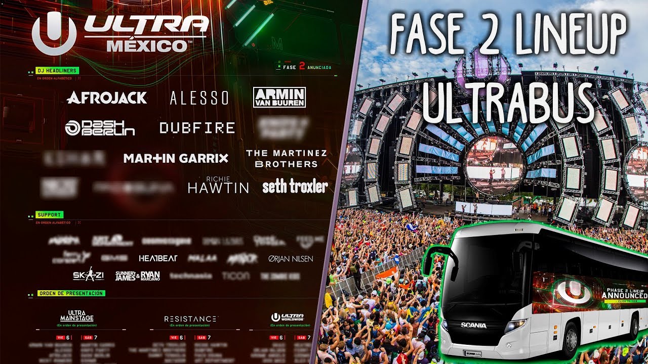 ULTRA MÉXICO! FASE 2 LINEUP Y ULTRABUS - YouTube
