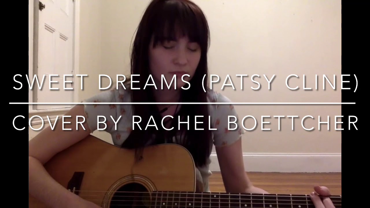 Sweet Dreams (Patsy Cline) - Cover by RB - YouTube
