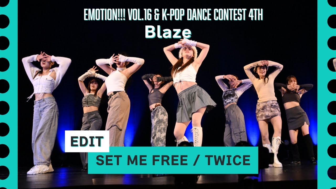【Edit ver.】 Emotion!!! K-POP Dance Contest 4th 一般部門 ★ Blaze ★ - YouTube