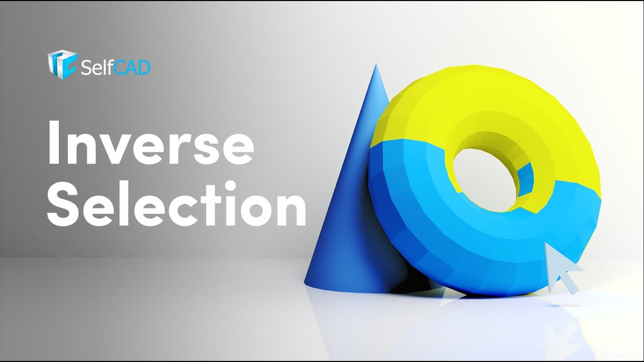 Inverse Selection | SelfCAD Selection Tools - YouTube