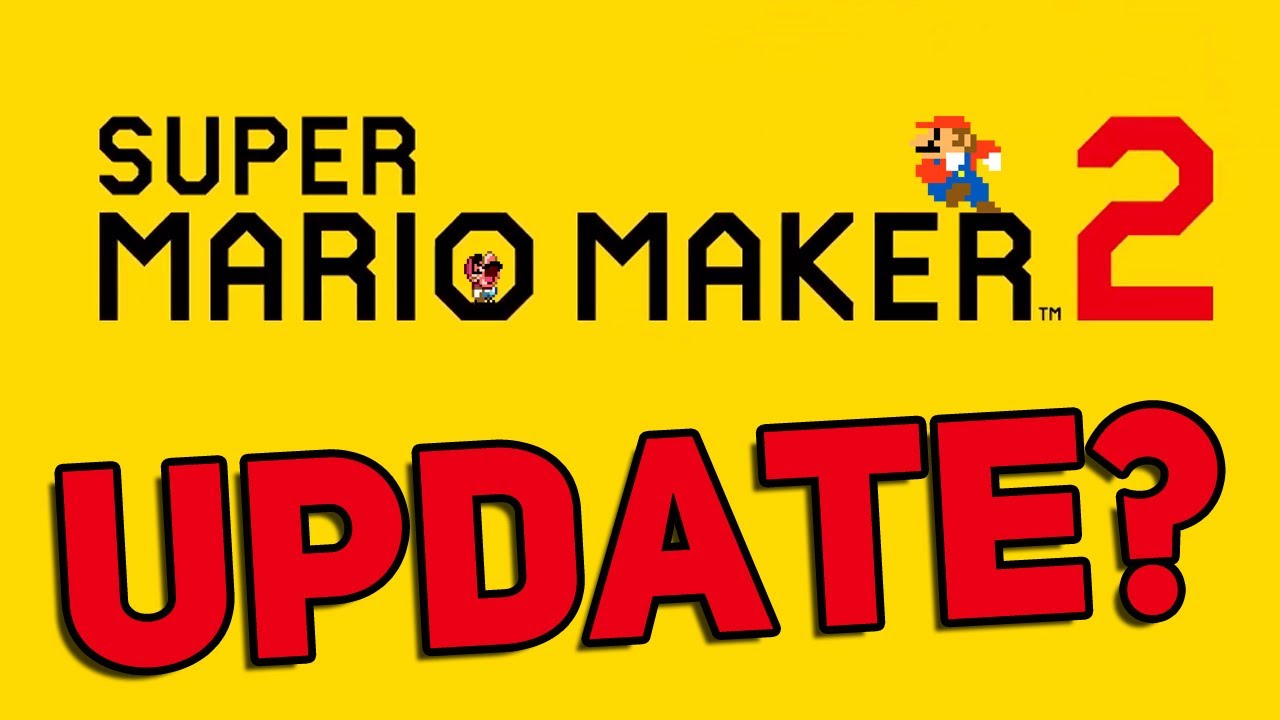 Mario Maker 2 Got An UPDATE??? - YouTube