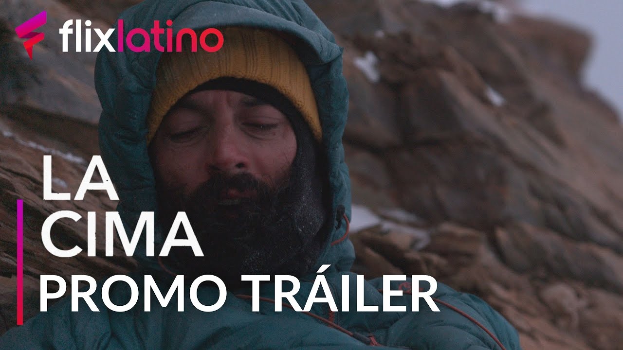 La Cima l Promo Tráiler 3 l FlixLatino - YouTube