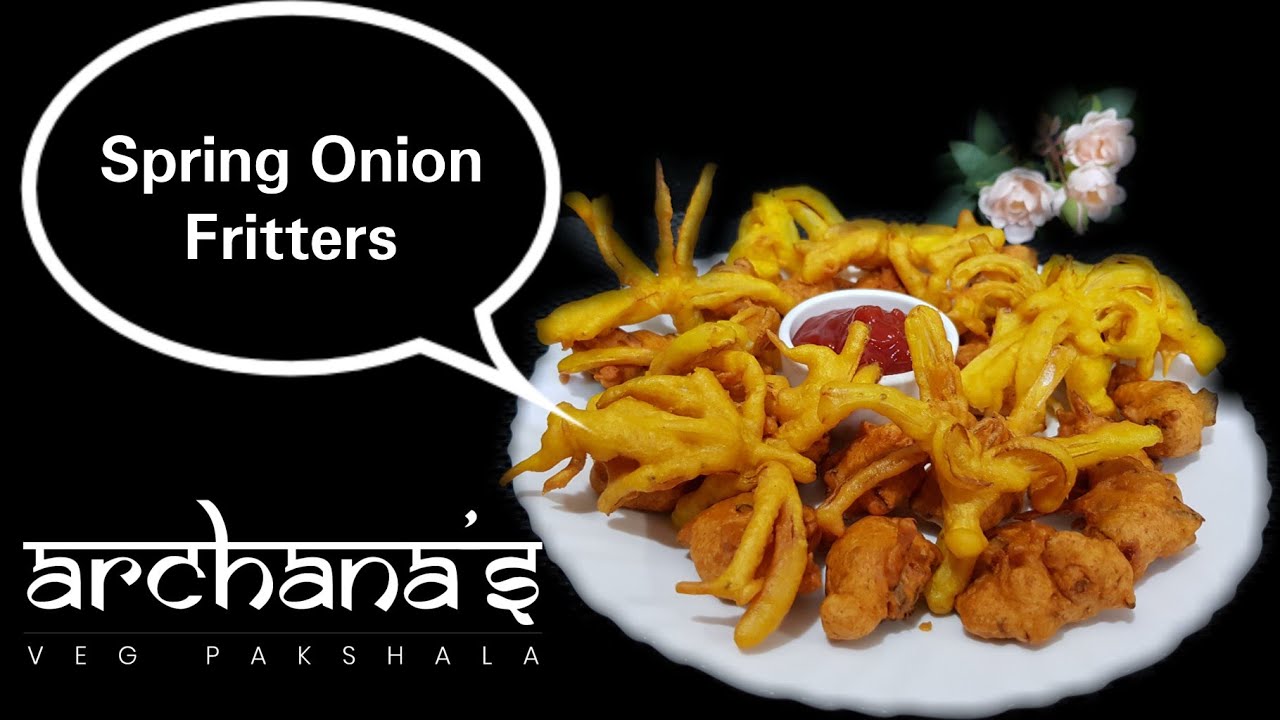 Spring Onion Fritters | Spring Onion Pakode | Hare Pyaaz Ke Pakode ...