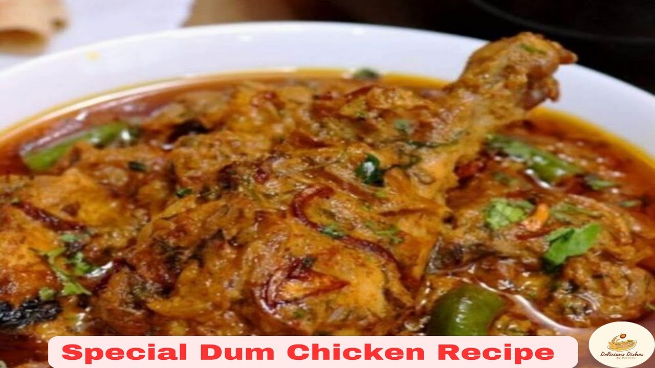Special Dum Chicken Recipe |I Dum Chicken MasalaI| Dum Chicken CurryI ...