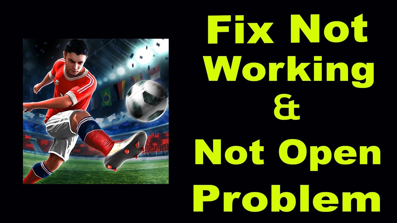 How To Fix Final Kick App Not Working | Final Kick Not Open Problem ...