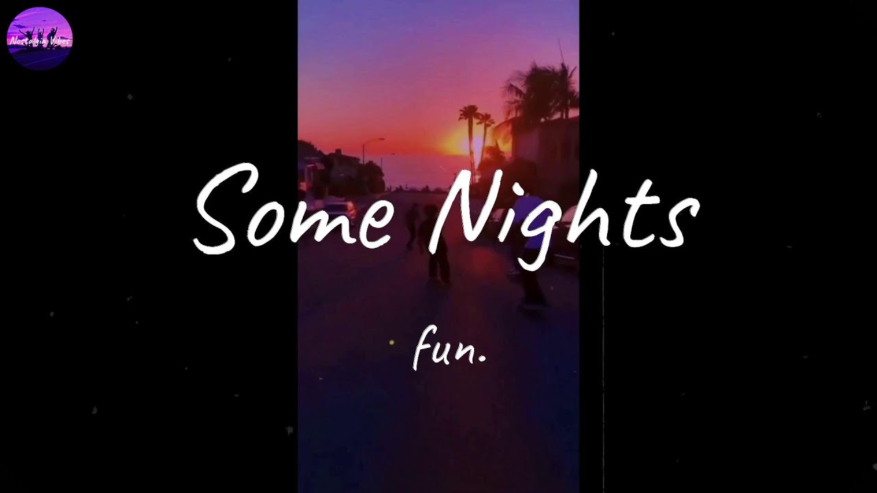 fun. - Some Nights (Lyric Video) - YouTube