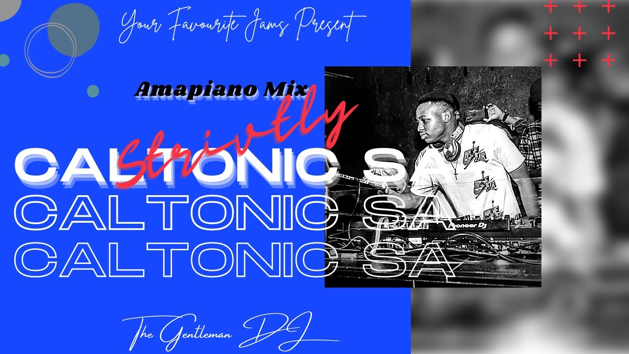 Strictly Caltonic SA | Amapiano Mix 2021 - YouTube