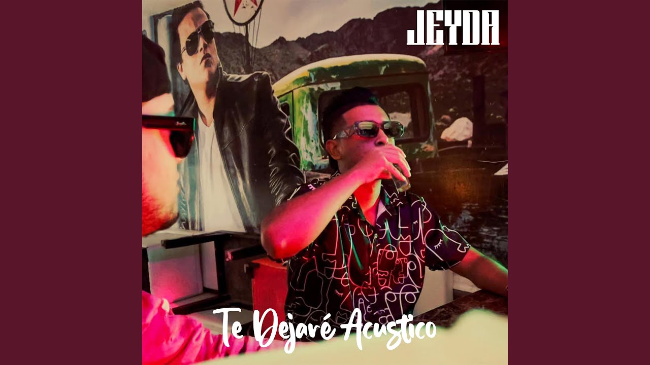 Te Dejaré (Version Acustica) (feat. Jeyda) - YouTube