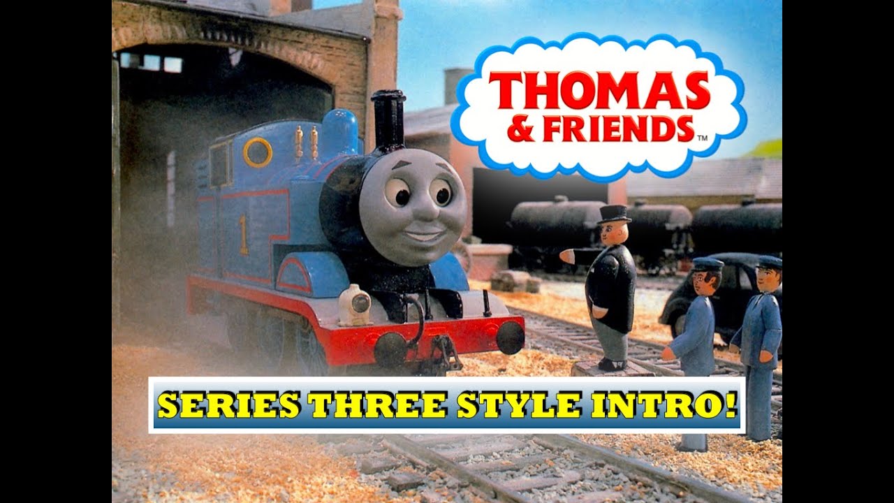 Thomas & Friends - Series Three Style Intro! - YouTube
