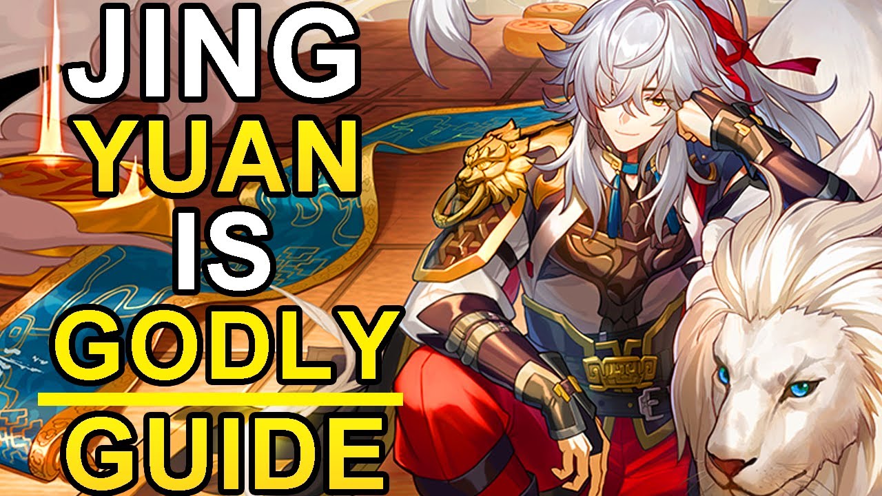 JING YUAN IS INSANE! BEST GUIDE, BUILD, LIGHT CONES, AND TEAMS! Honkai ...