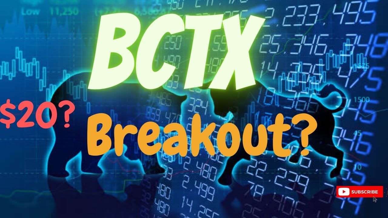 BCTX STOCK - July 13-July 15 Save the Dates!! BREAKOUT TIME - YouTube