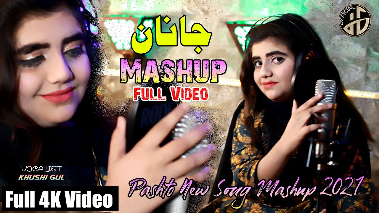 Janana | Khushi Gul 2021| Mashup I Hazrat Gul Official - YouTube