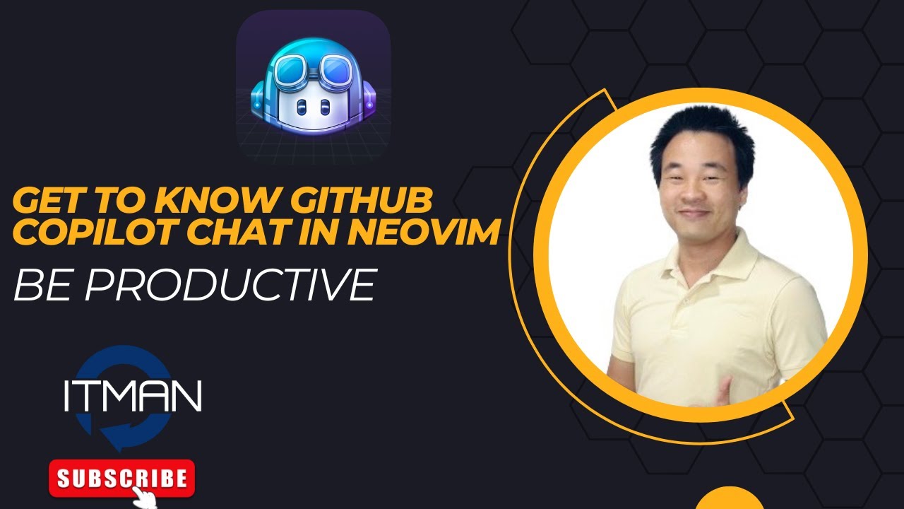 IT Man - Get to know GitHub Copilot Chat in #Neovim and be productive IMMEDIATELY - YouTube