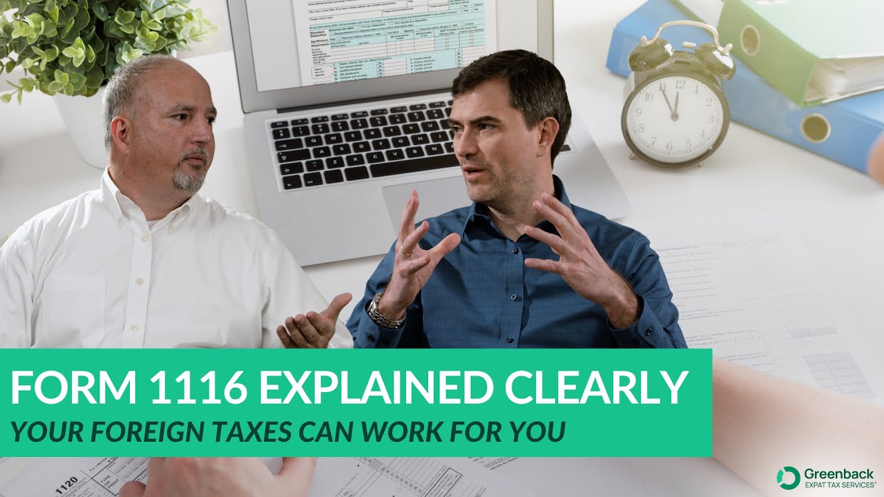How Expats Use Form 1116 to Claim the Foreign Tax Credit - YouTube