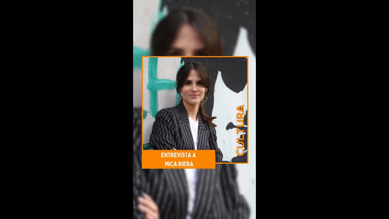 Entrevista a Mica Riera - YouTube