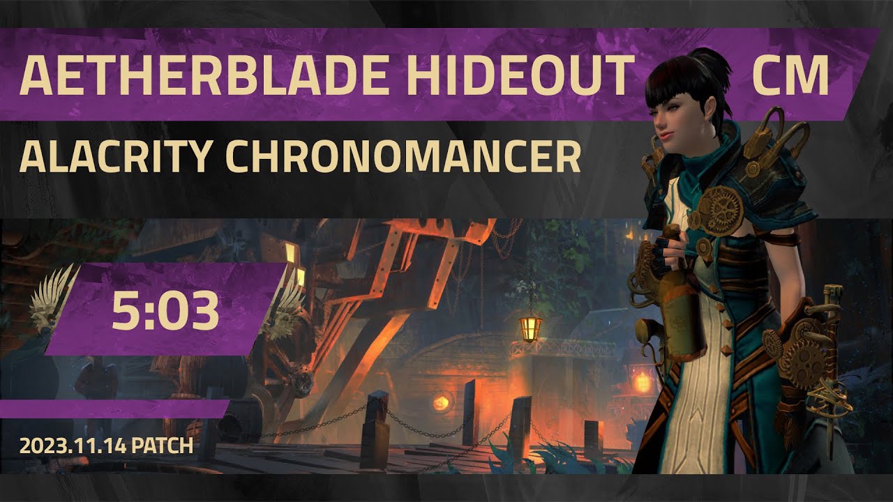 [CnD] Aetherblade Hideout CM - Alacrity Chronomancer | 5:03 - YouTube