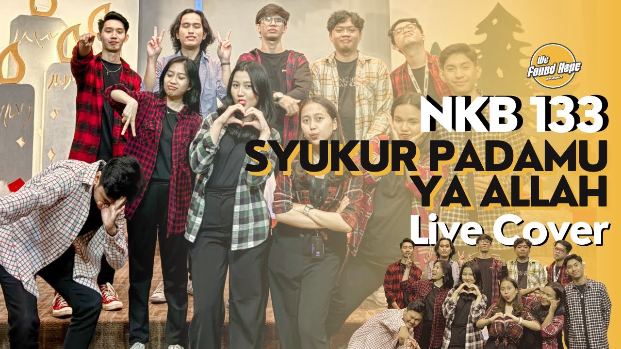 NKB 133 - Syukur Padamu Ya Allah | WFH WORSHIPPERS (Live Cover) - YouTube
