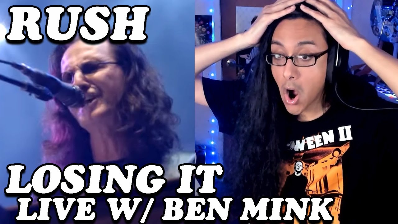 Rush - Losing It - Live with Ben Mink - Reaction (First Watch) - YouTube