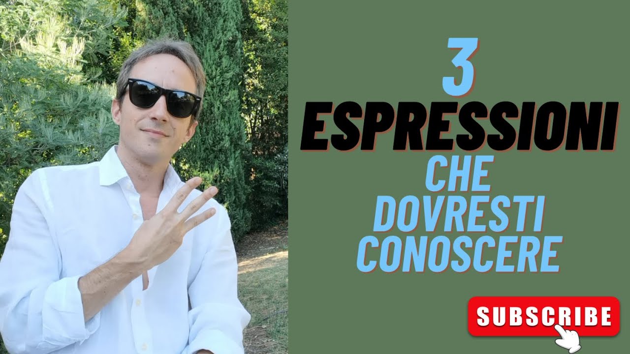 3 ESPRESSIONI IN ENGLISH CHE DOVRESTI ASSOLUTAMENTE CONOSCERE - YouTube