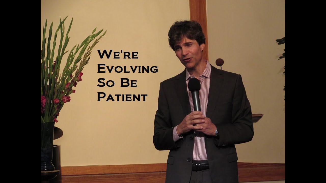 Justin Epstein: We're Evolving, So Be Patient - YouTube